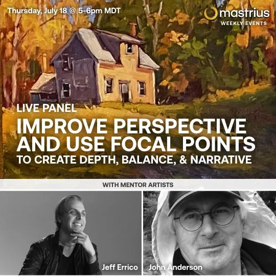 Live Panel: How to Improve Perspective and Use Focal Points - Mastrius ...