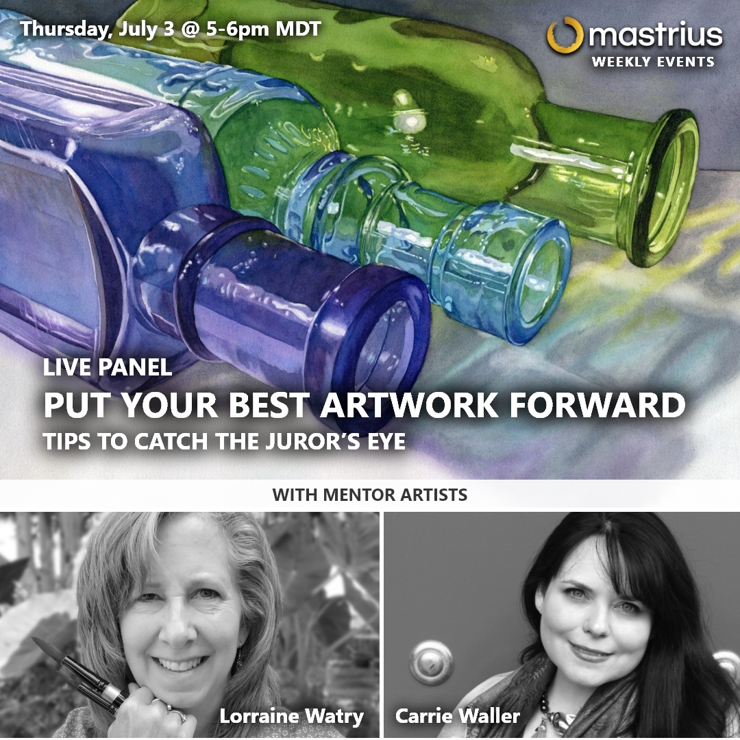 Live Panel: Put Your Best Artwork Forward - Mastrius Master Artists
